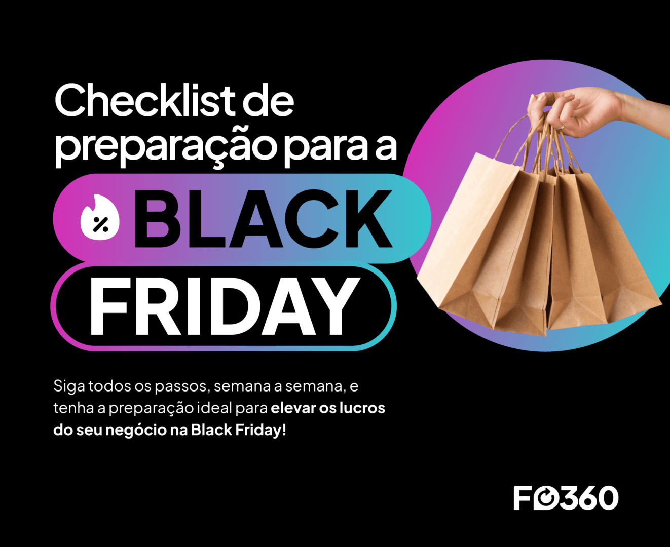 Checklist da Black Friday: aprenda a elevar suas vendas!